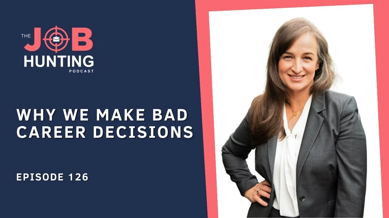 Why We Make Bad Career Decisions