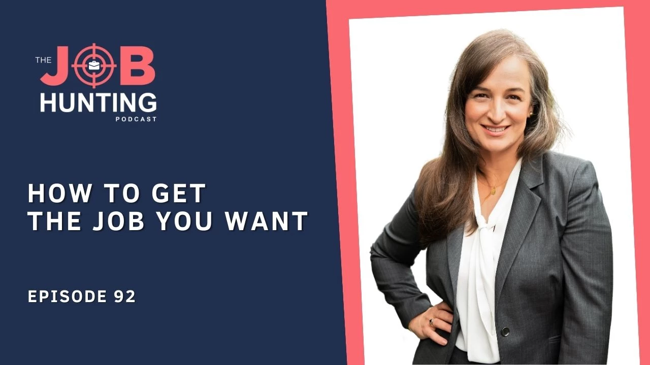 How to Get the Job You Want